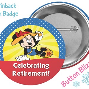 Celebrating Retirement Button Mickey Minnie Celebration Button Theme ...