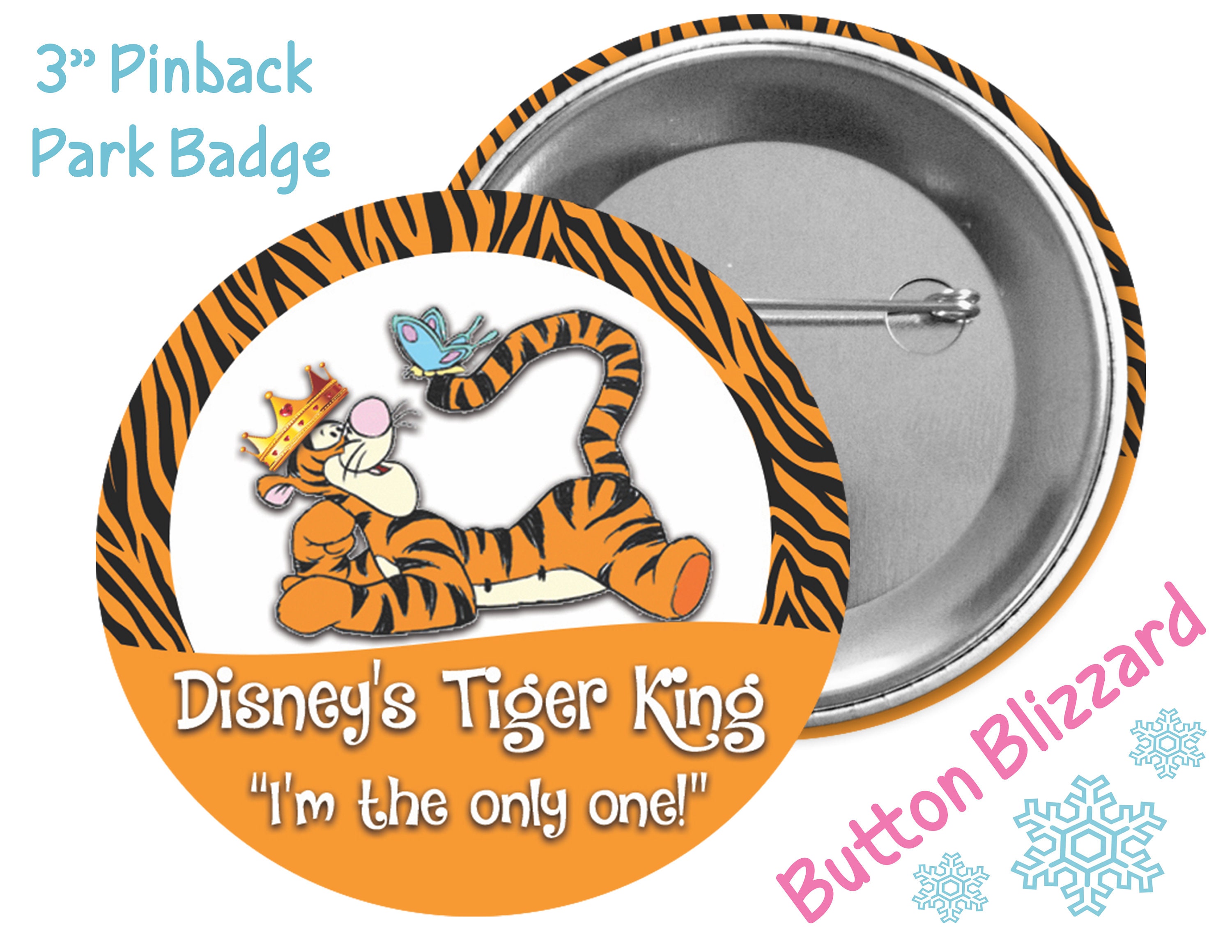 Tigger Badge Disney's Tiger King I'm the Only One 100 Acre Woods Badge ...