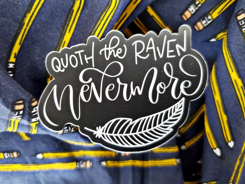 Nevermore Sticker, Edgar Allan Poe Raven Quote, Literary Decal - Etsy