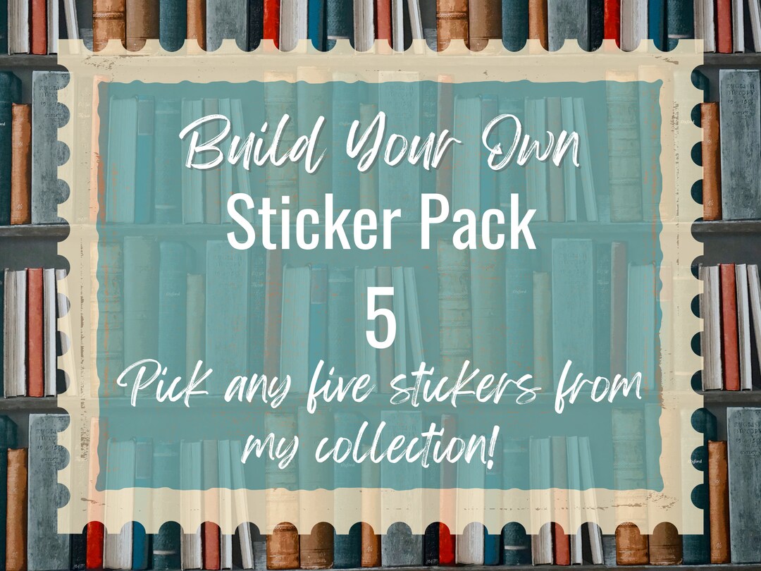 BYO Sticker Pack - Choose 5 - Laptop Decal, Stocking Stuffer, Gift for ...