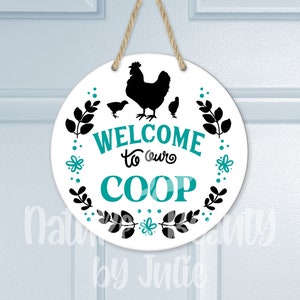 Welcome to Our Coop Chicken Sign Round Chicken Doorhanger - Etsy