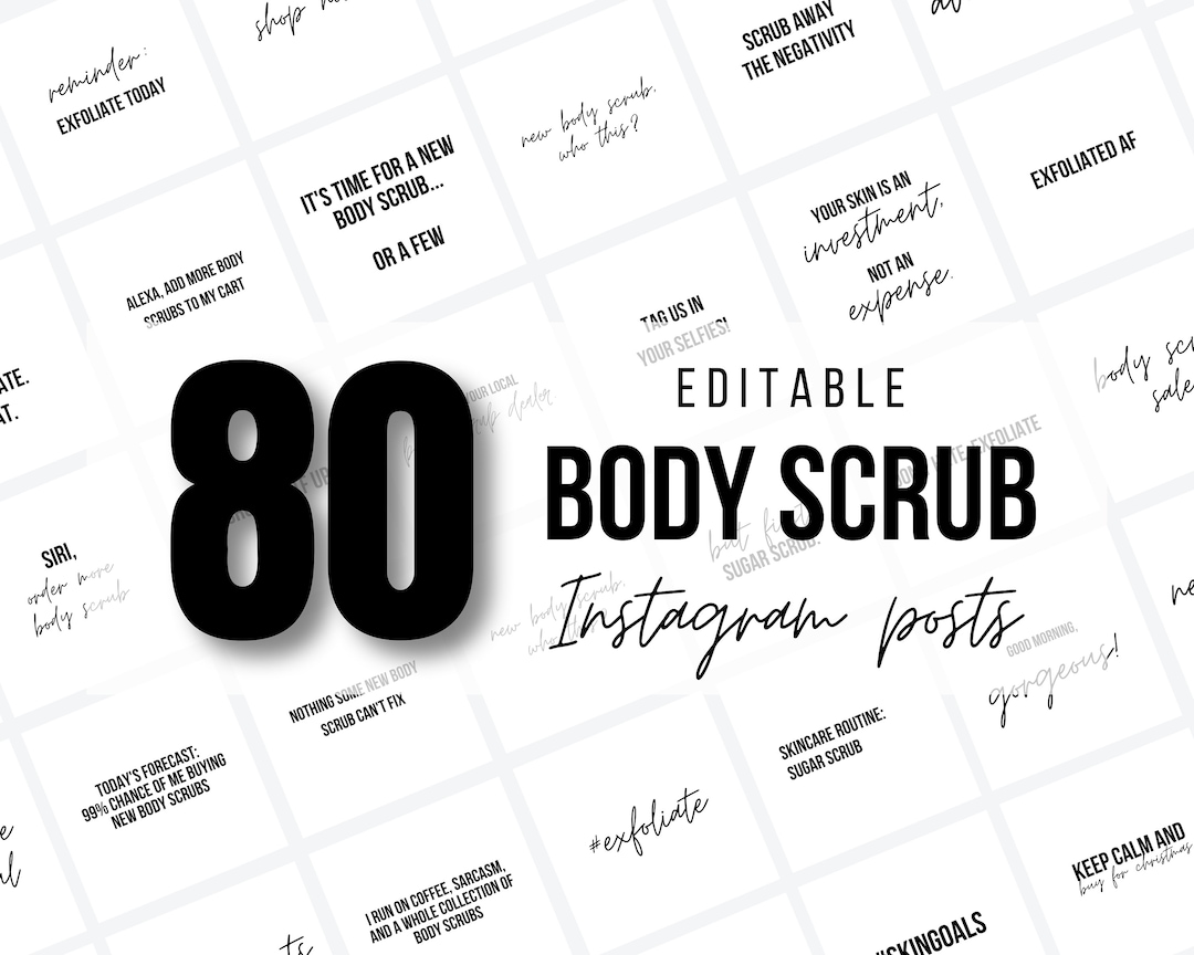 80 Body Scrub Instagram Quotes + Posts | Black/white | Editable Social ...