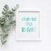 Choose the Right | LDS Quote | Lds Primary | Lds Primary Art | CTR | I ...