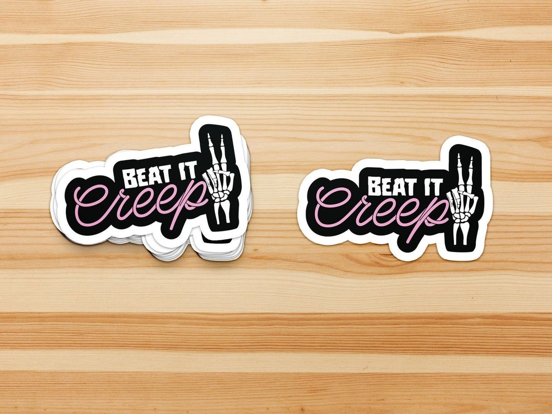Beat It Creep Sticker - Etsy