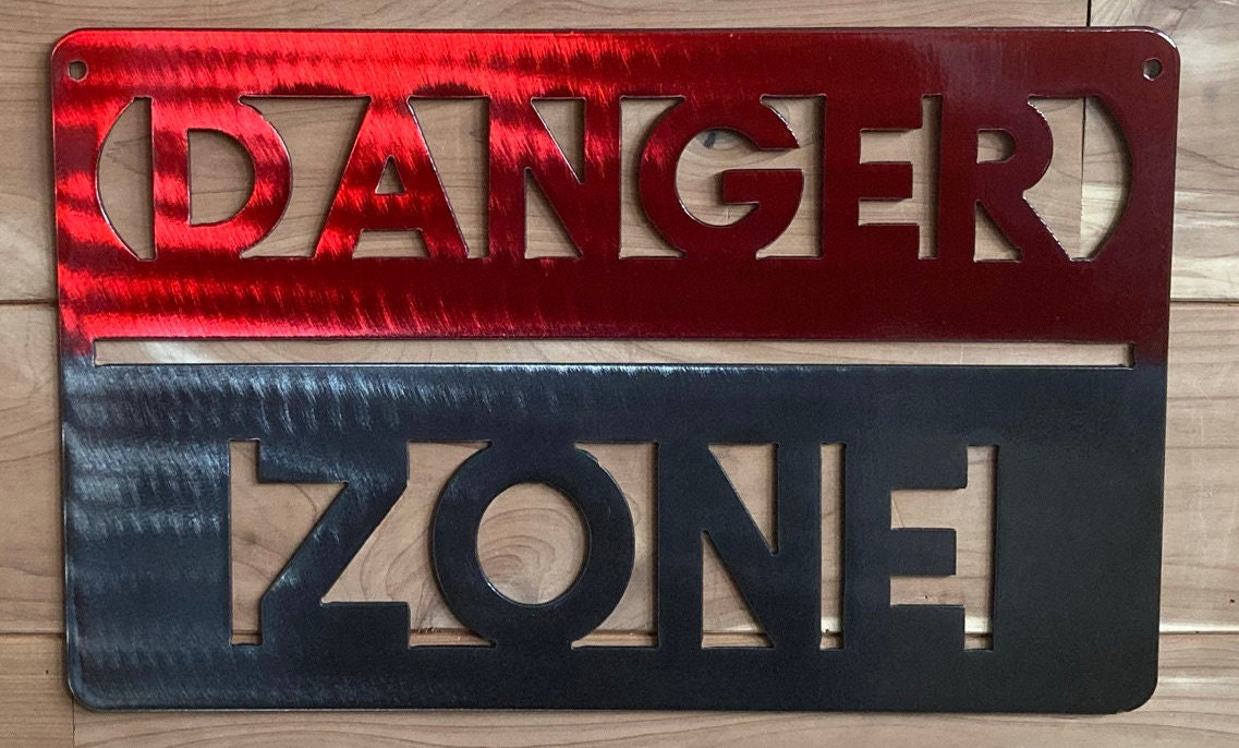 Danger Zone Sign