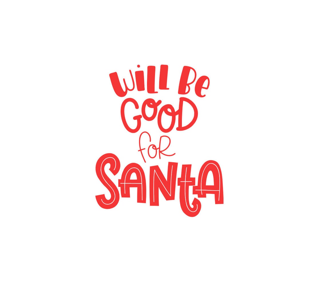 Will Be Good for Santa Add On - Etsy