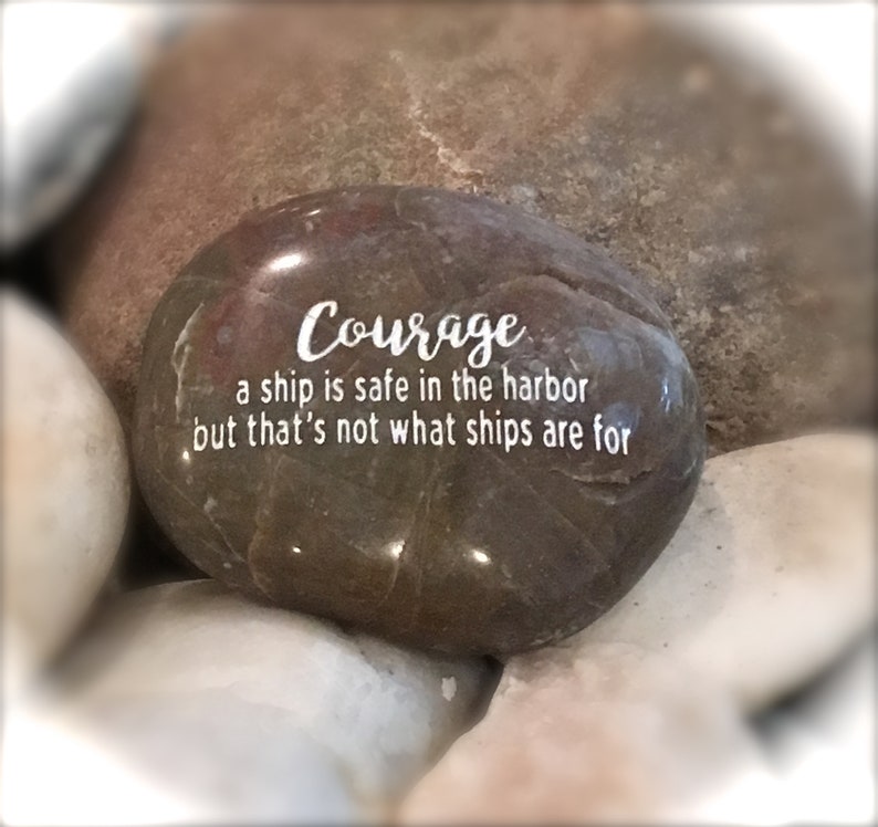 Engraved Rock: "courage" Quote | Inspirational Stone | Motivational ...