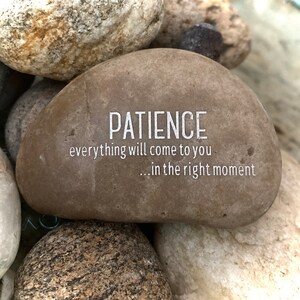 Inspirational Rock, Engraved Word Rocks, Patience Everything Will Come ...