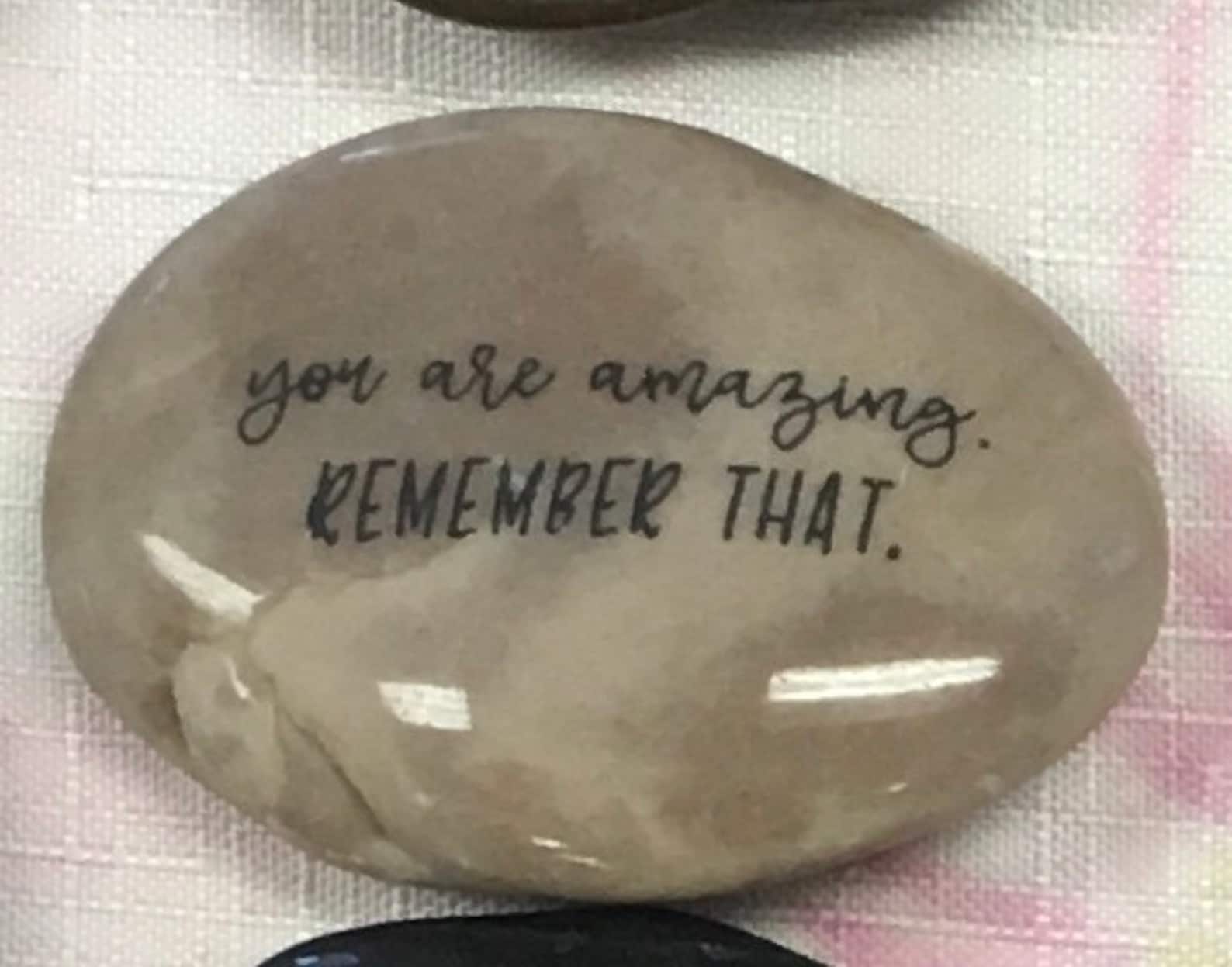 Engraved Rock | You Are Amazing. Remember That. | Inspirational Stone ...