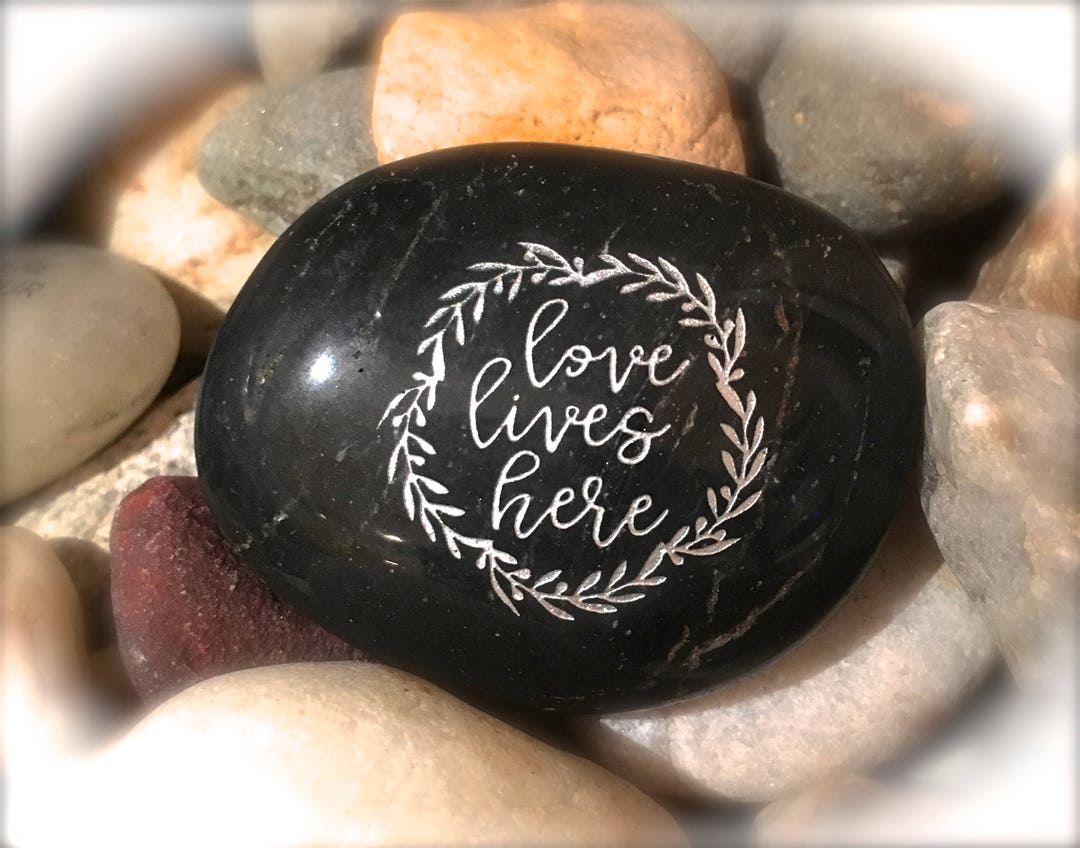 Inspirational Rock, Engraved Word Rocks, Love Lives Here ~ Engraved ...