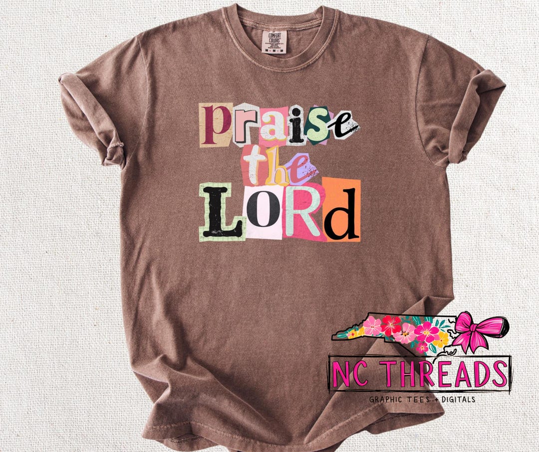 Praise the Lord Shirt, Praise the Lord Jesus Shirt, Christian Worship T ...