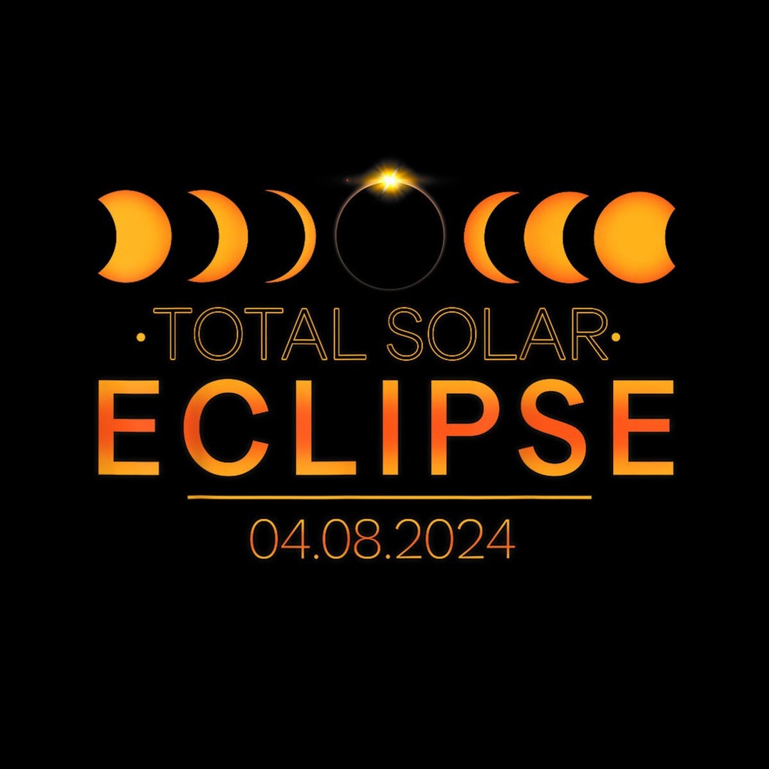 Total Solar Eclipse Shirts for Men Women Kids April 8 2024 Digital PNG ...