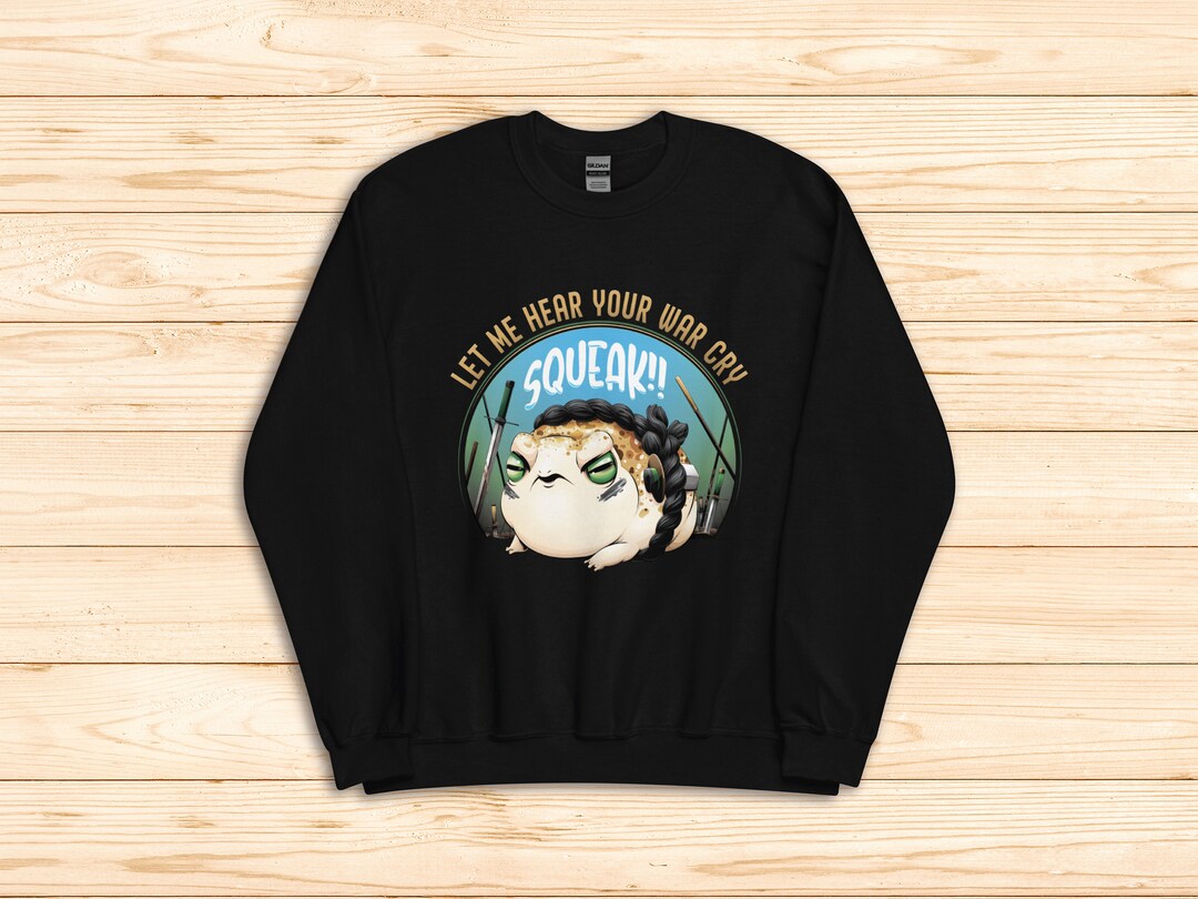Let Me Hear Your War Cry Desert Rain Frog Sweatshirt - Etsy
