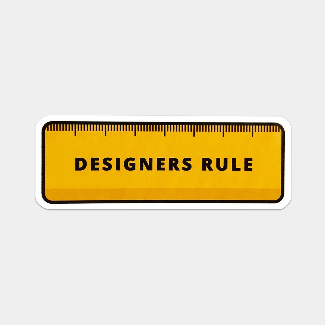 Designers Rule Sticker - Etsy