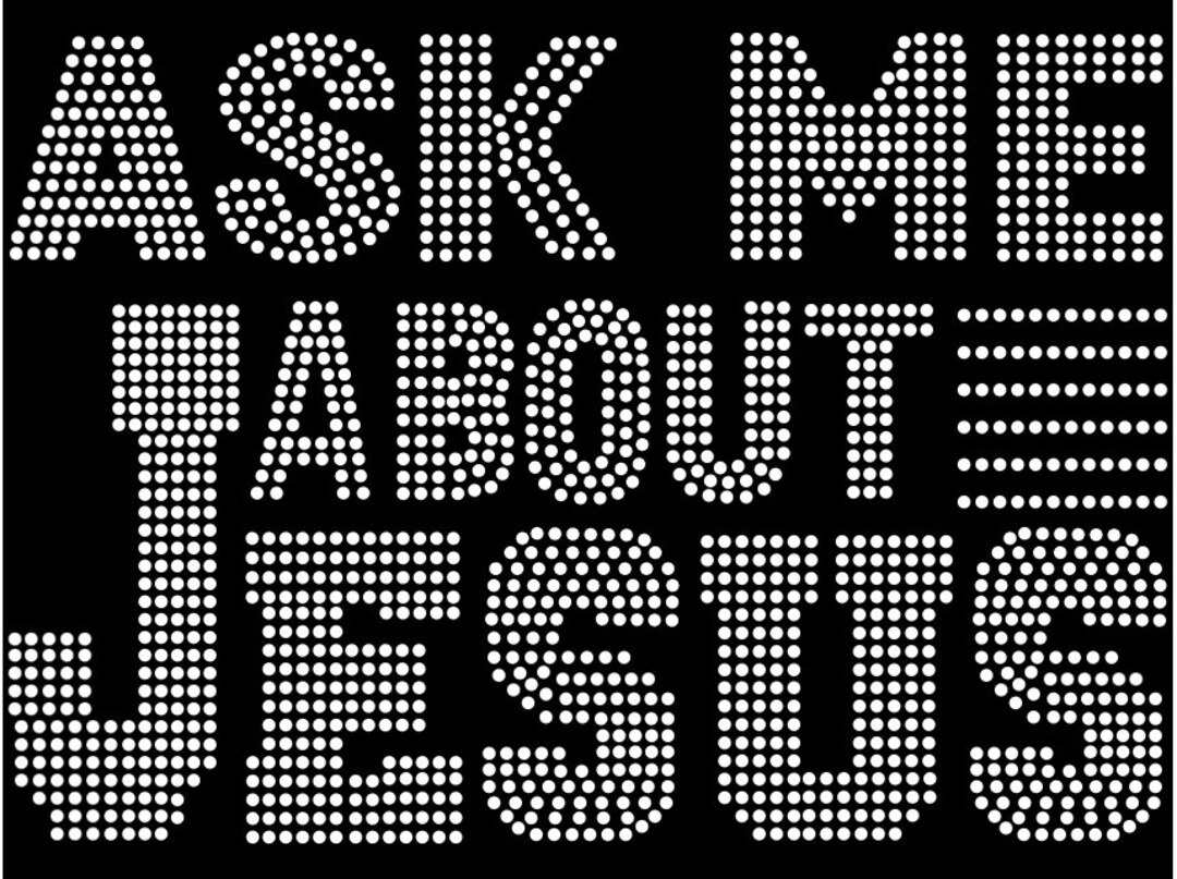 Ask Me About Jesus Rhinestone SVG - Etsy