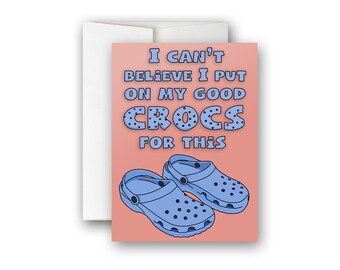 Crocs Greeting Card - Etsy