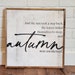 Fall Wood Sign, Fall Mantle Decor, Farmhouse Fall Sign, Minimal Fall ...