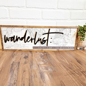 Wanderlust Sign, Travel Wall Art, Travel Themed Decor, Map Sign, Gift ...