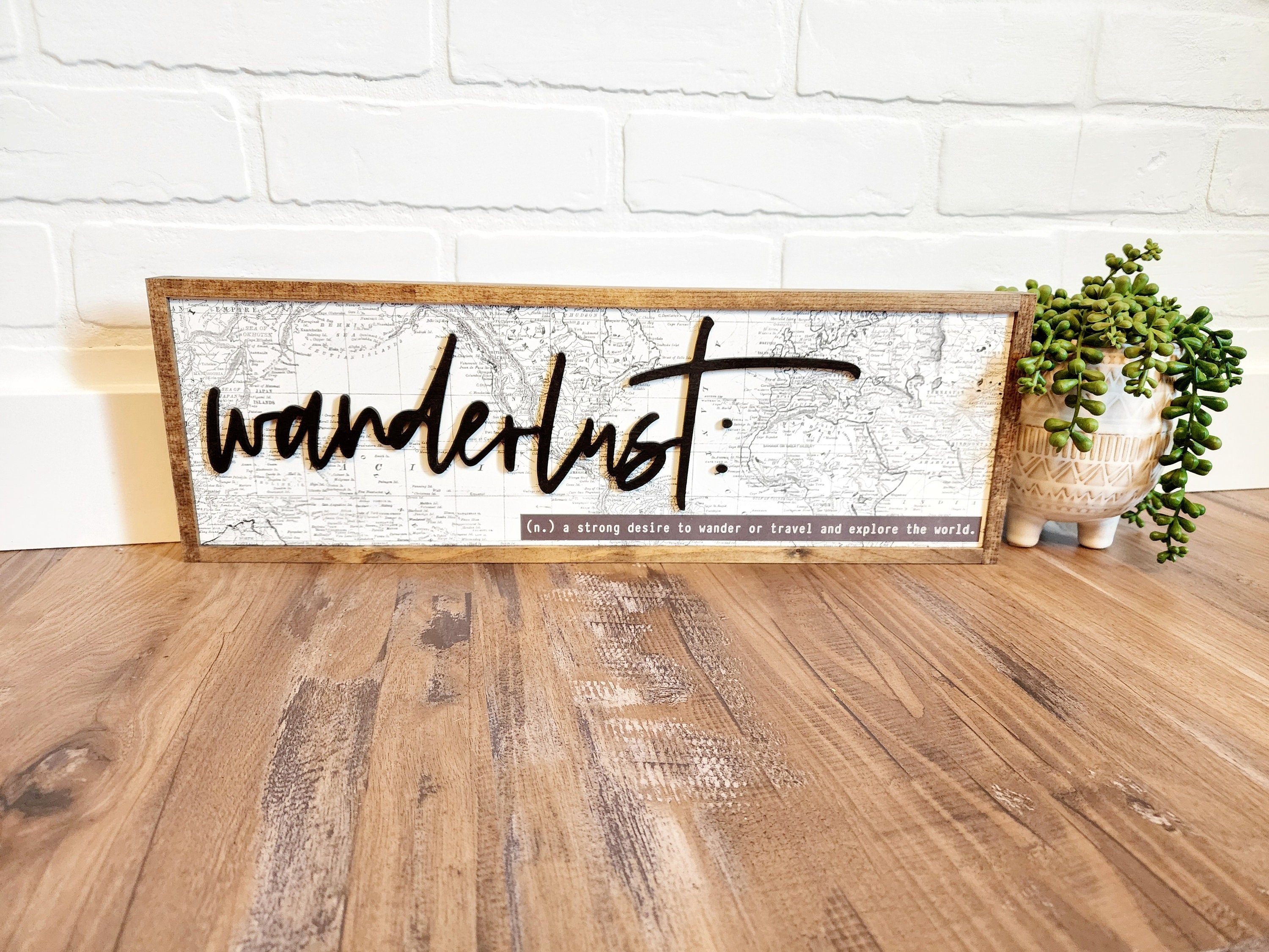 Wanderlust Sign Travel Wall Art Travel Themed Decor Map - Etsy