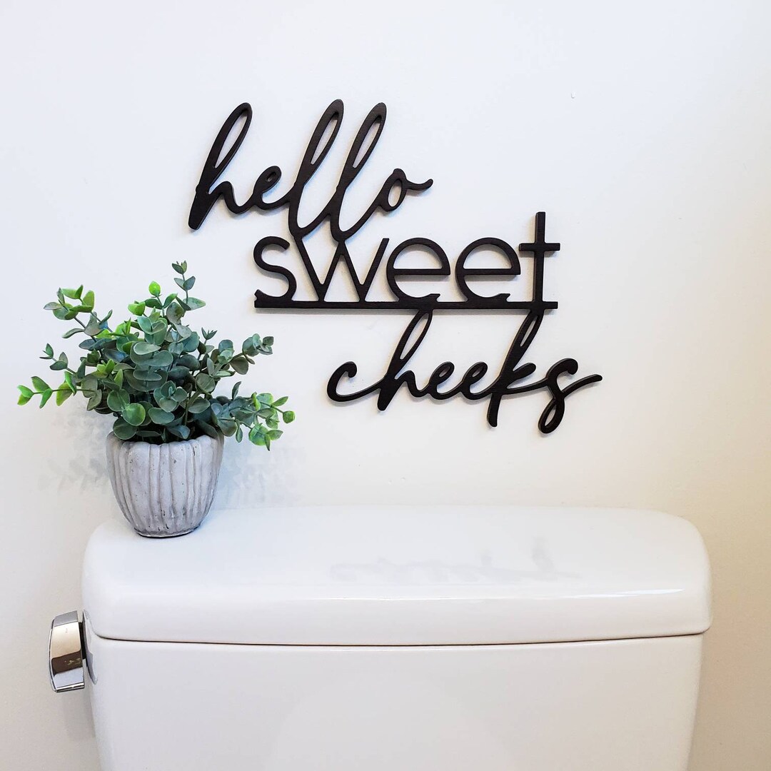 Hello Sweet Cheeks Word Cutout, Bathroom Wall Decor, Funny Bathroom ...