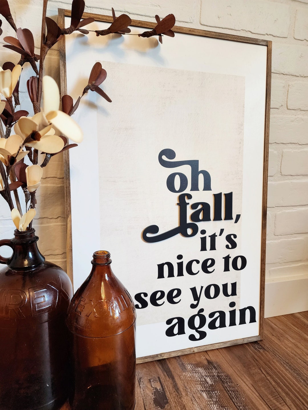 Oh Fall It's Nice to See You Again, Unique Fall Decor, Signs for Fall ...