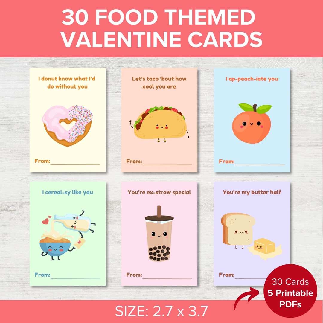 Cute Food Themed Valentine's Day Cards, Printable Classroom Valentine ...