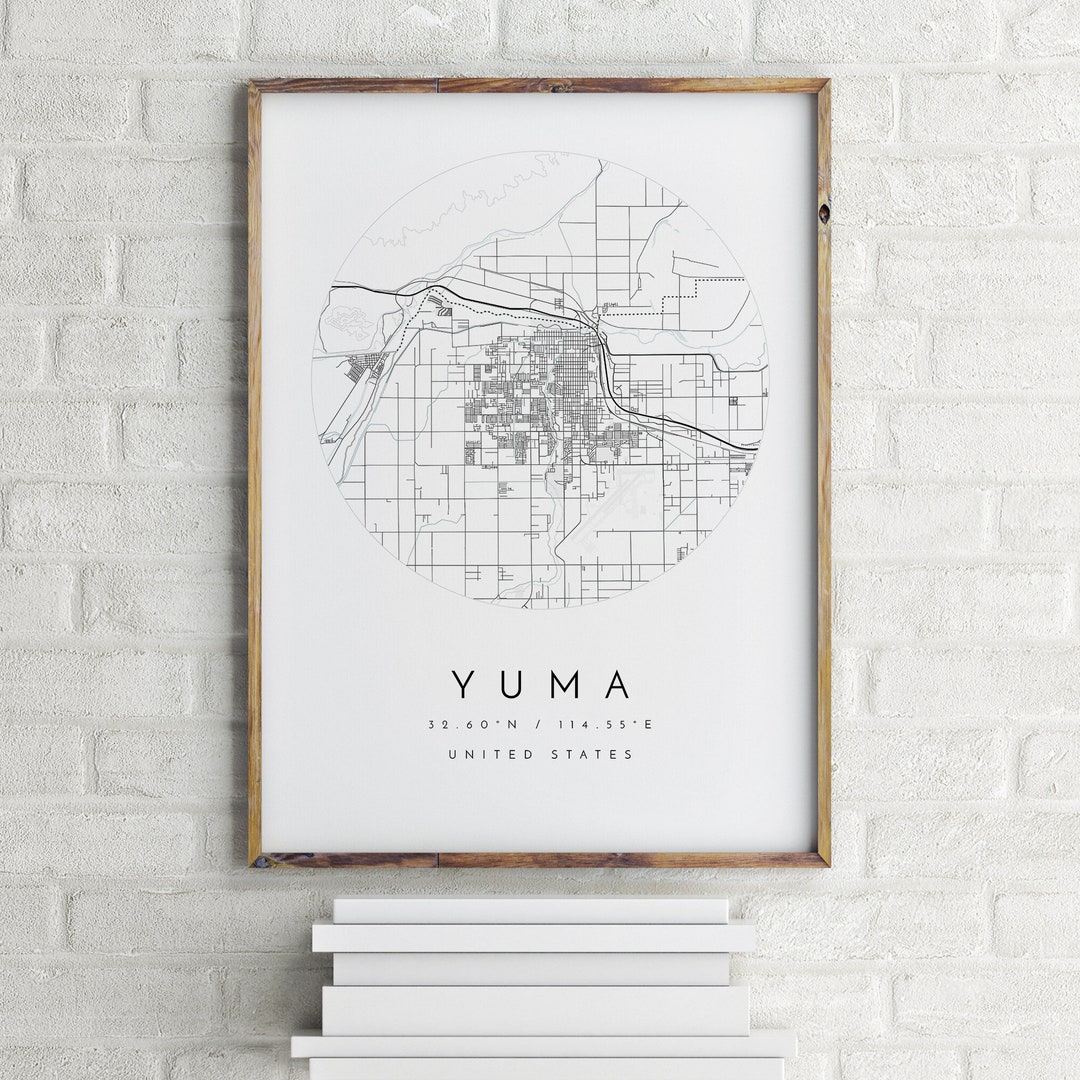 Yuma Map, Yuma, Arizona, City Map, Home Town Map, Yuma Print, Wall Art ...