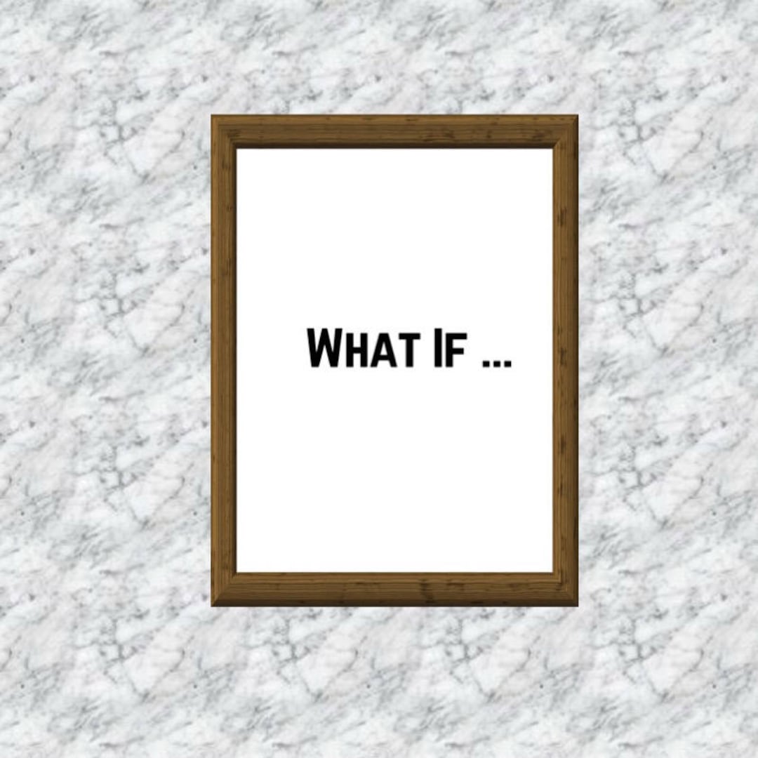 A Poster With What If Message. Minimalist Decor, Printable Wall Art ...