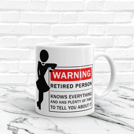 Retirement Gift for Her Funny Retirement Mug Warning Retired | Etsy