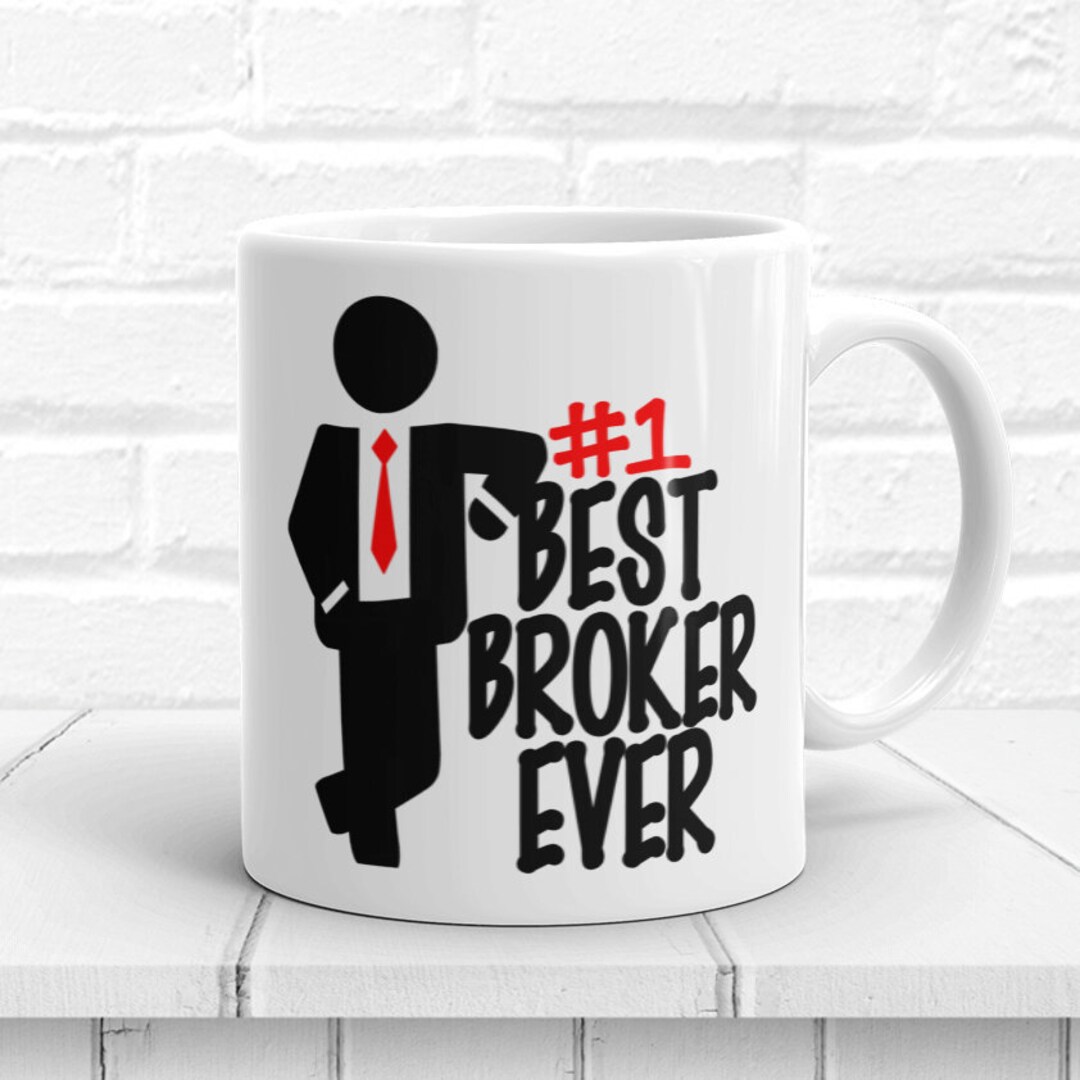 Broker Mug, Trader Coffee Mug Broker Gifts, Best Broker Ever, Thank You ...