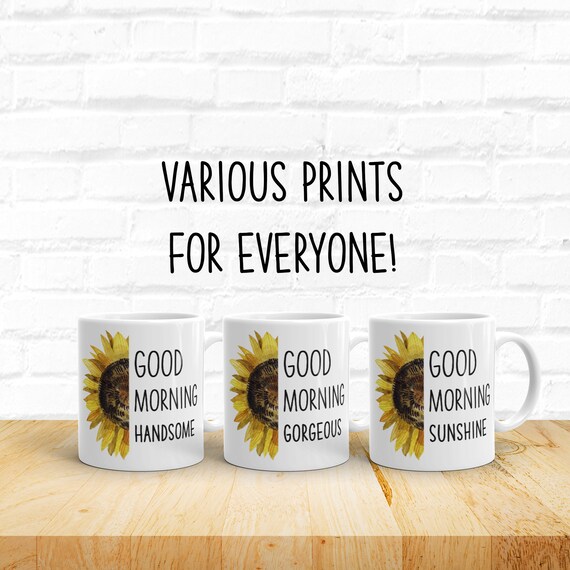 Sunflower Mug Good Morning Gorgeous Mug / Good Morning | Etsy
