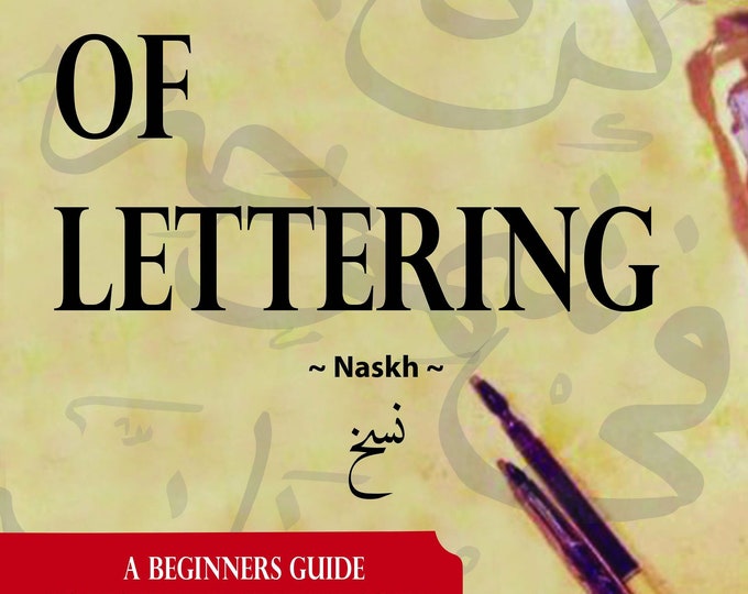 The Art of Lettering, A Beginners Guide to Learning the Naskh Script ...