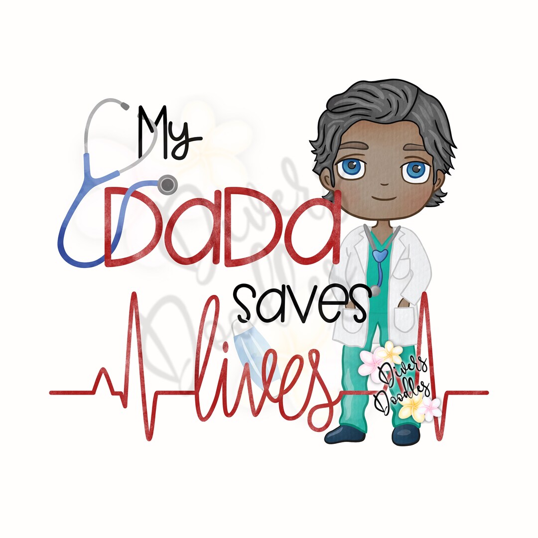 Daddy PNG, Doctor Illustration, Sublimation Designs for Kids ...