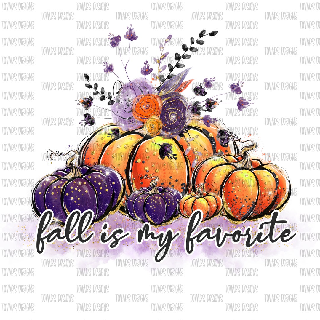Fall is My Favorite Pumpkins Halloween Sublimation Download, Purple ...