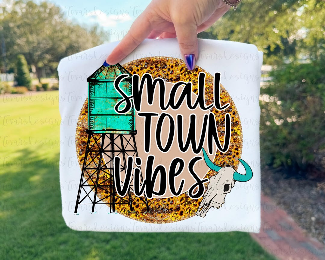 Small Town Vibes PNG | Retro Country Sublimation Design | Western ...