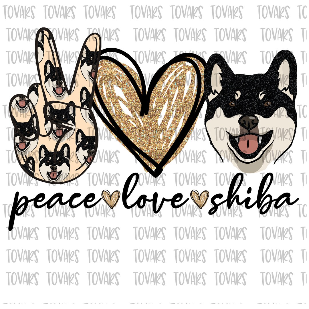 Peace Love Shiba, Shiba Sublimation Png Digital Download, Peace Love ...
