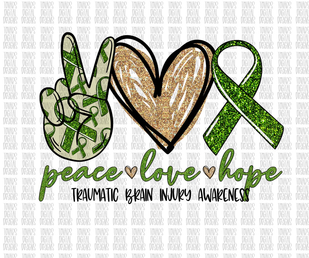 TBI Awareness Design: Peace Love Hope, Green Ribbon (PNG File) - Etsy