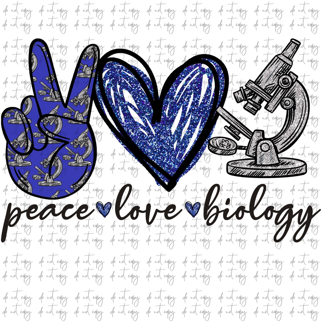 Peace Love Biology Glitter PNG: Sublimation Design (digital Download ...