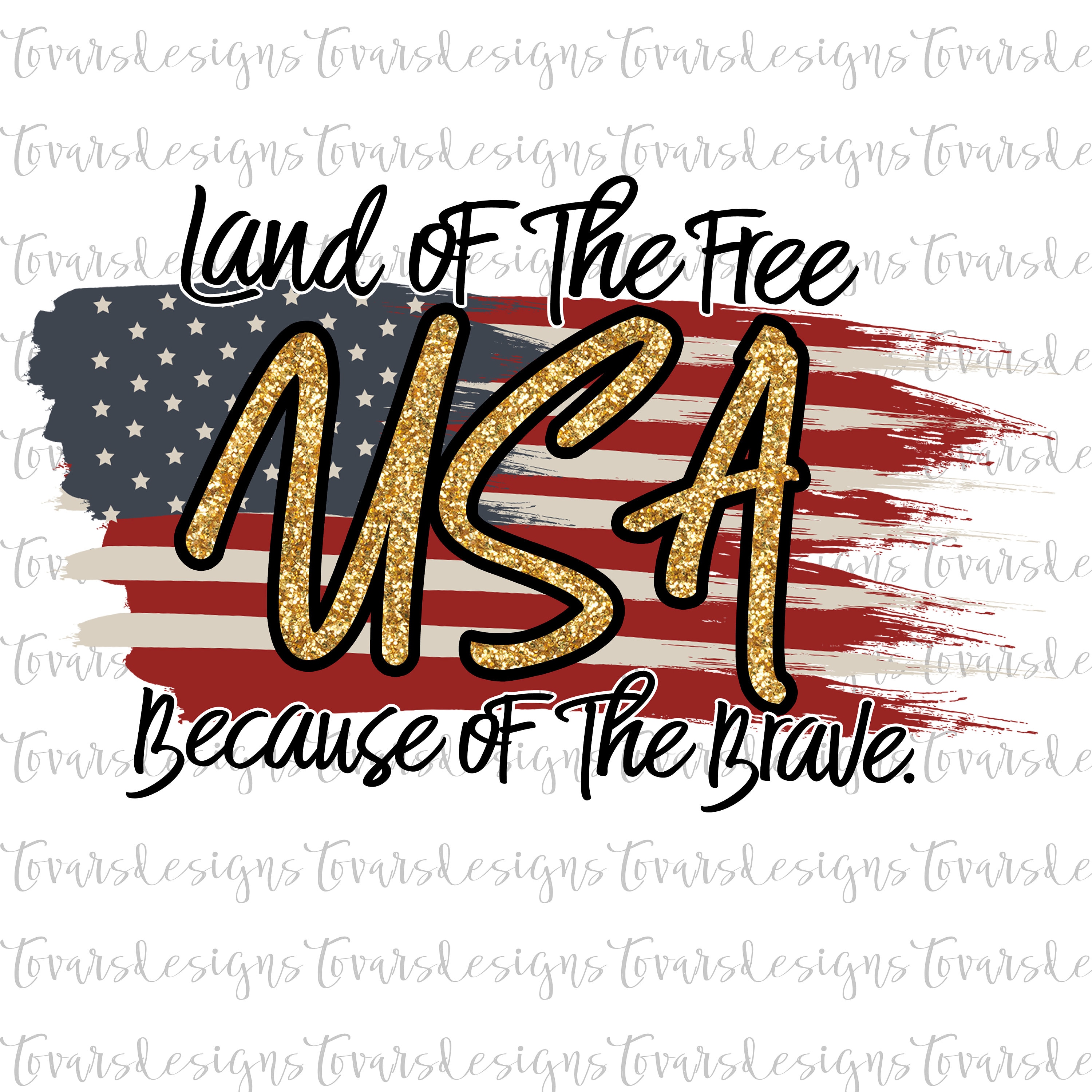 Land of the Free Because of the Brave USA Sublimation png | Etsy