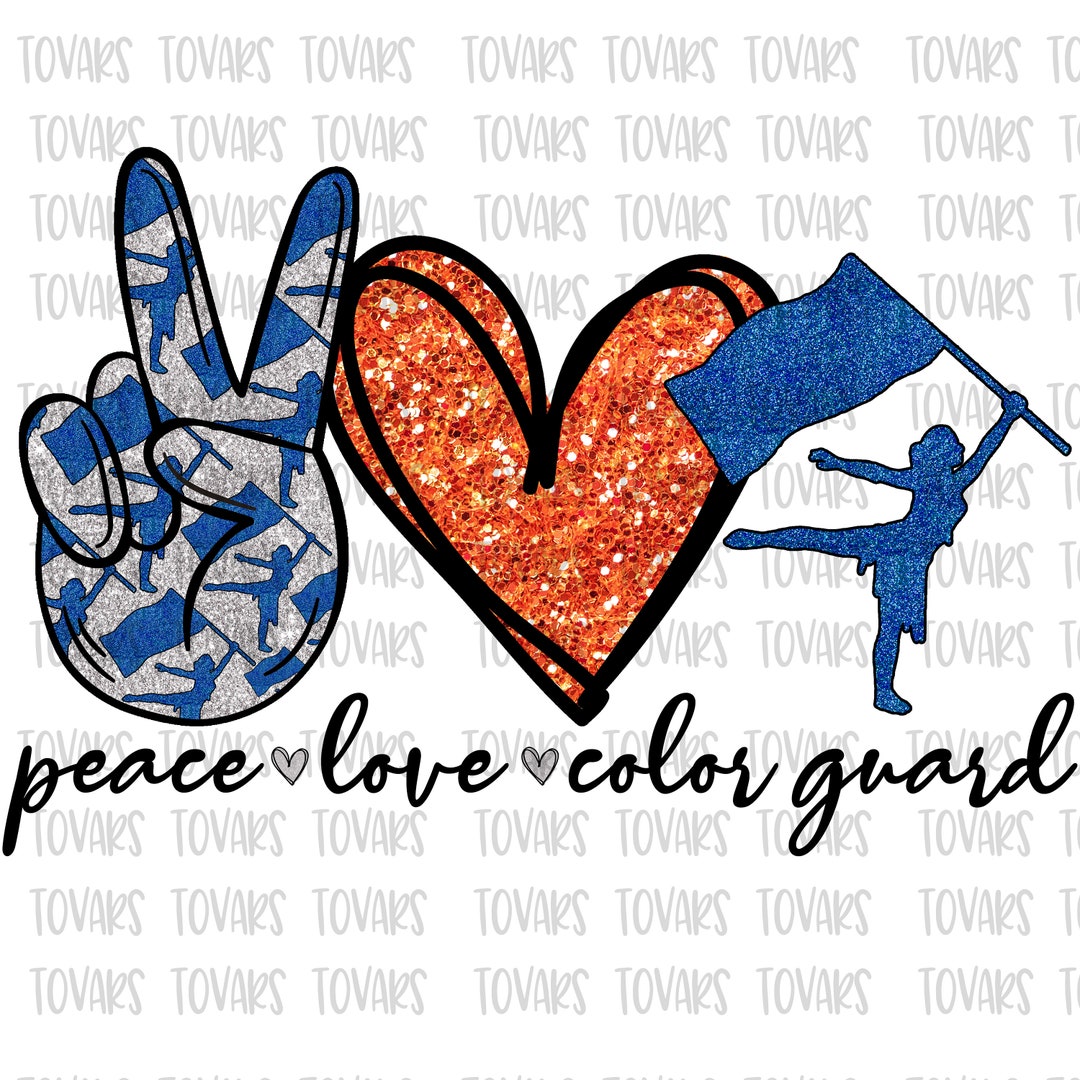 Peace Love Color Guard Sublimation Digital Download, Peace Love Color ...