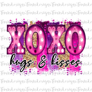 XOXO Hugs and Kisses Sublimation Download, Marquee Letters Valentine's ...