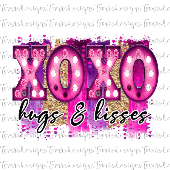 XOXO Hugs and Kisses Sublimation Download Marquee Letters | Etsy
