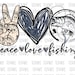 Peace Love Fishing Sublimation Download Fishing Glitter Blue Instant ...