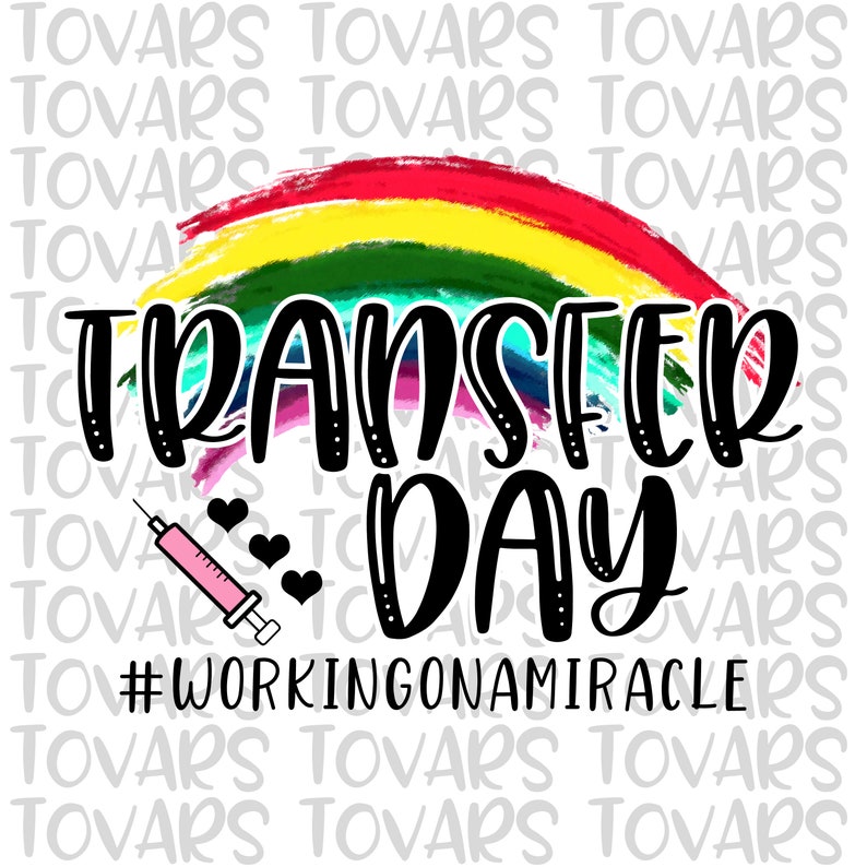 Transfer Day IVF Sublimation Download Rainbow PNG Instant - Etsy