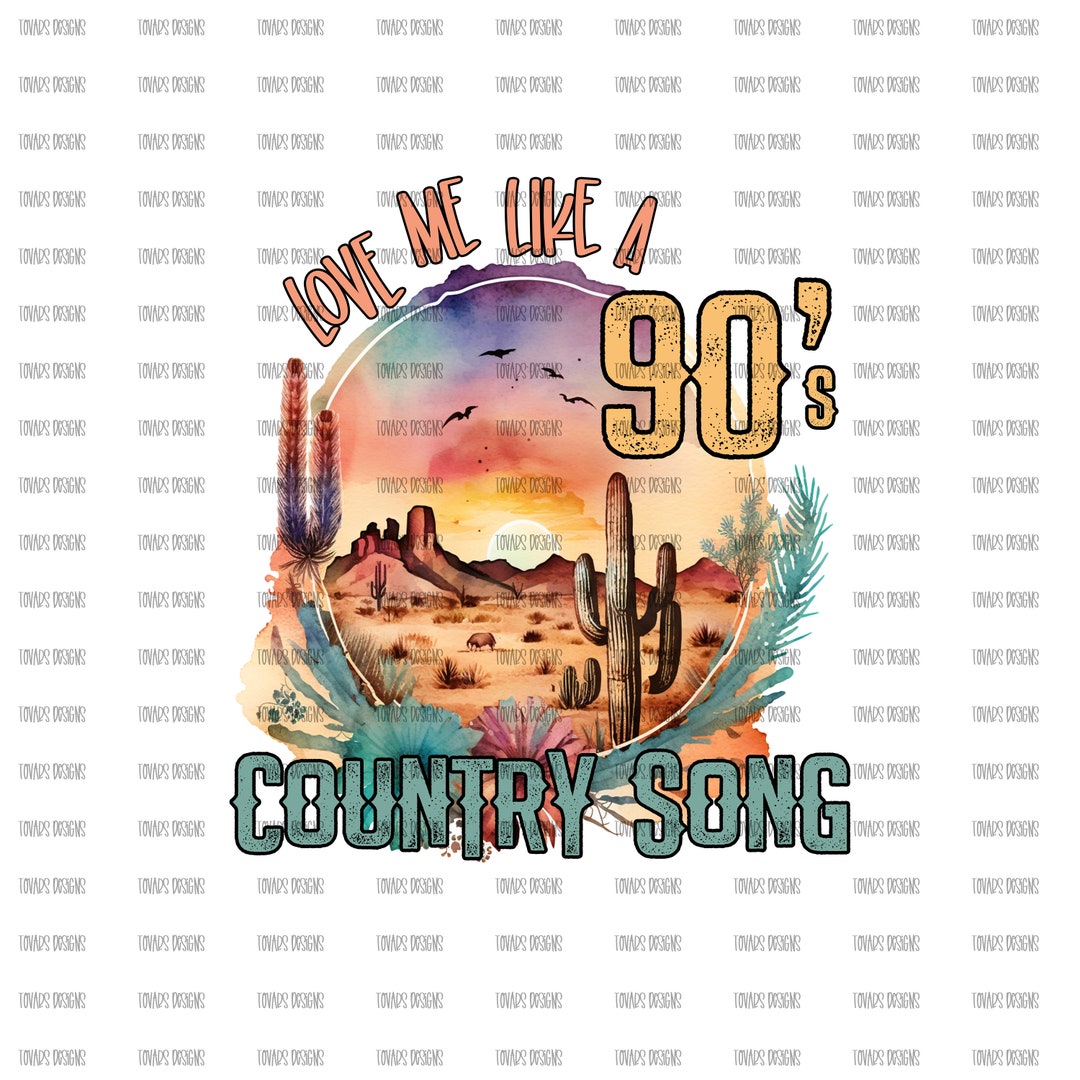 90s Country Song Sublimation Design (PNG File) - Etsy