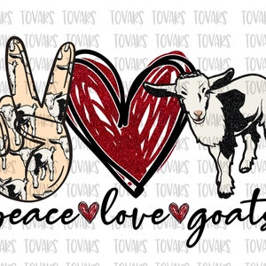 Peace Love Goats Sublimation Png Digital Download, Goats Png, Goats PNG ...