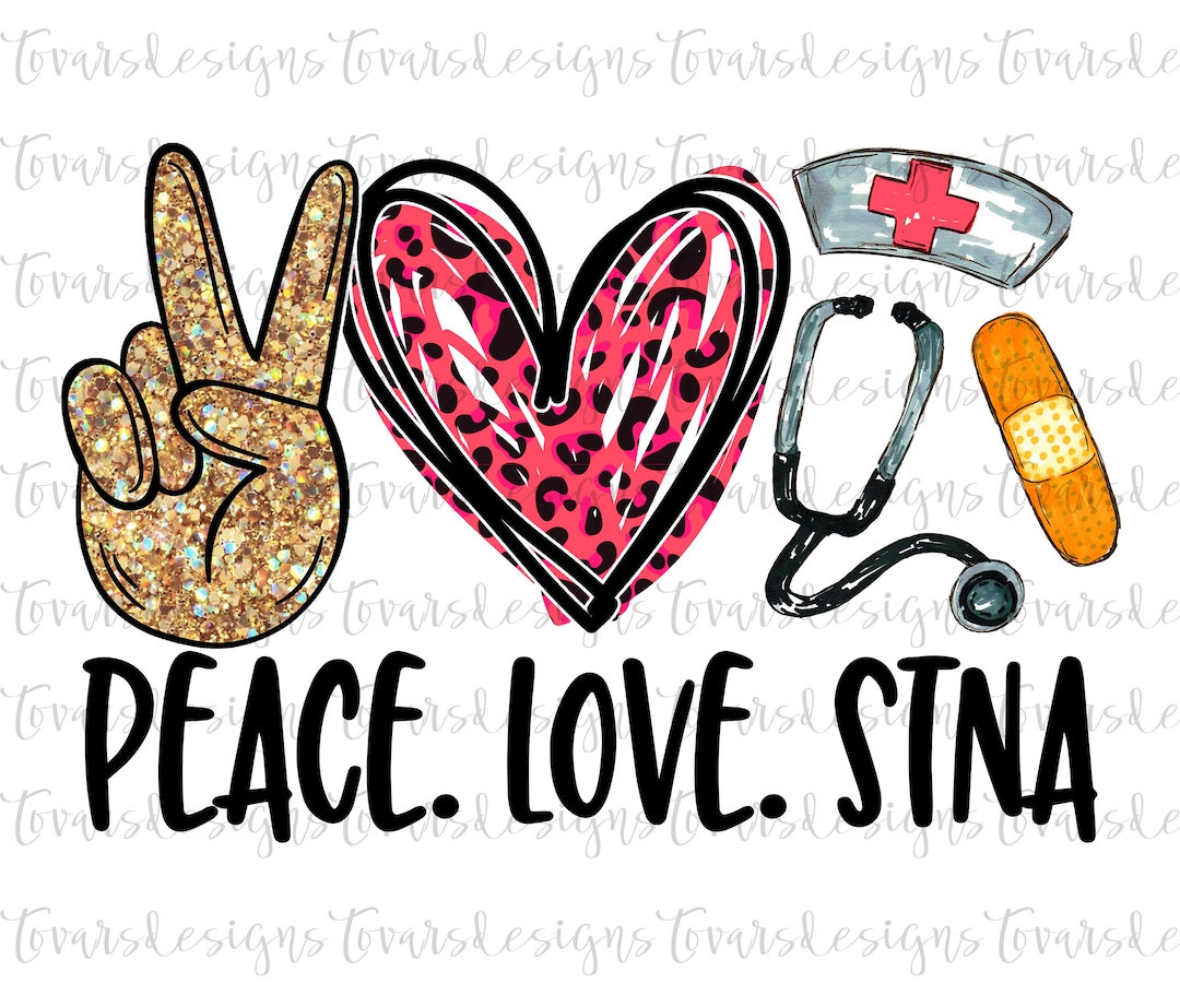 Peace Love STNA Sublimation Download, Stna PNG, Instant Download Stna ...