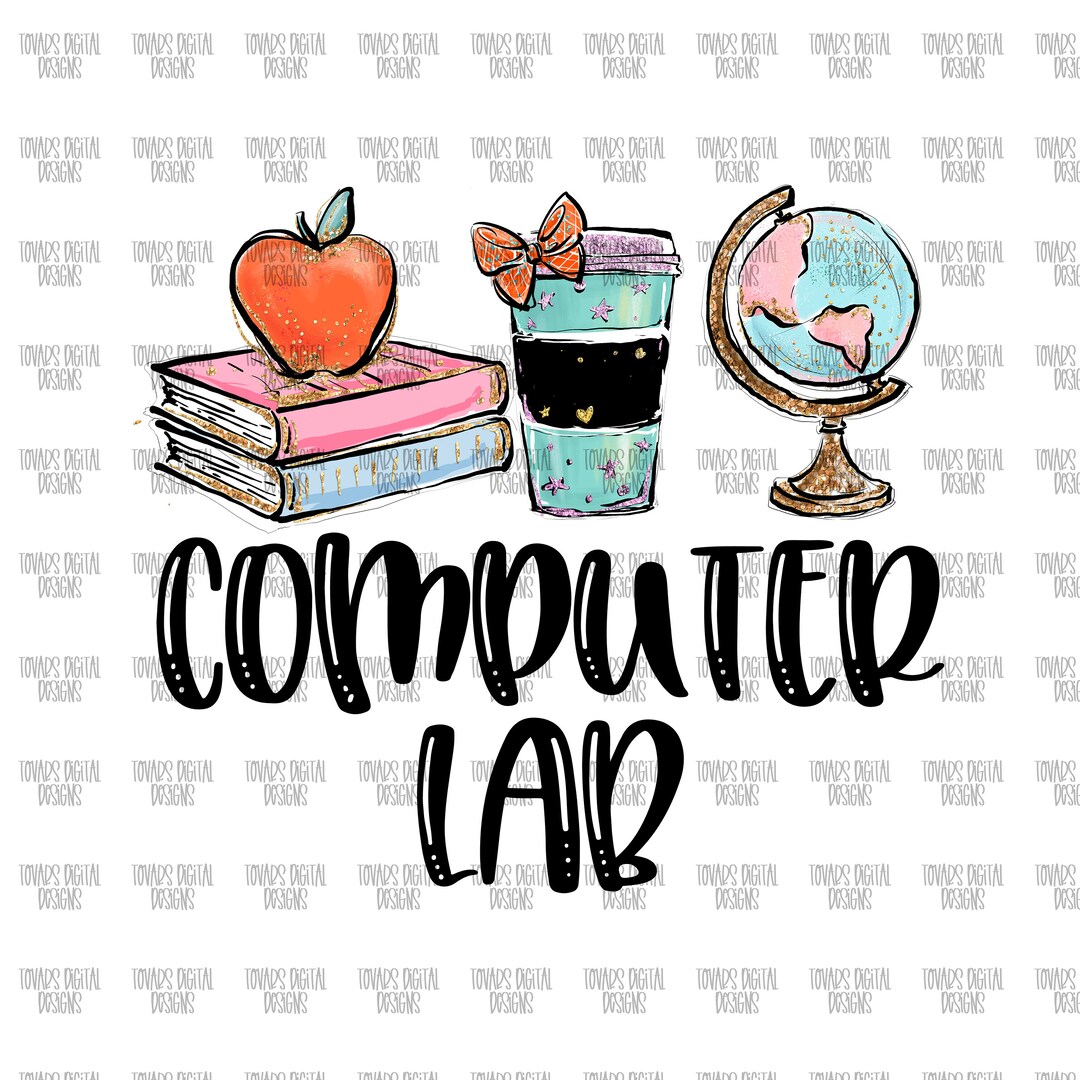 Computer Lab School Sublimation Download, Computer Lab Teacher PNG ...