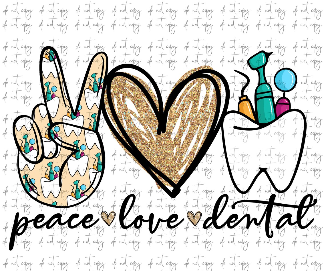Peace Love Dental Sublimation Png Digital Download Peace Love - Etsy