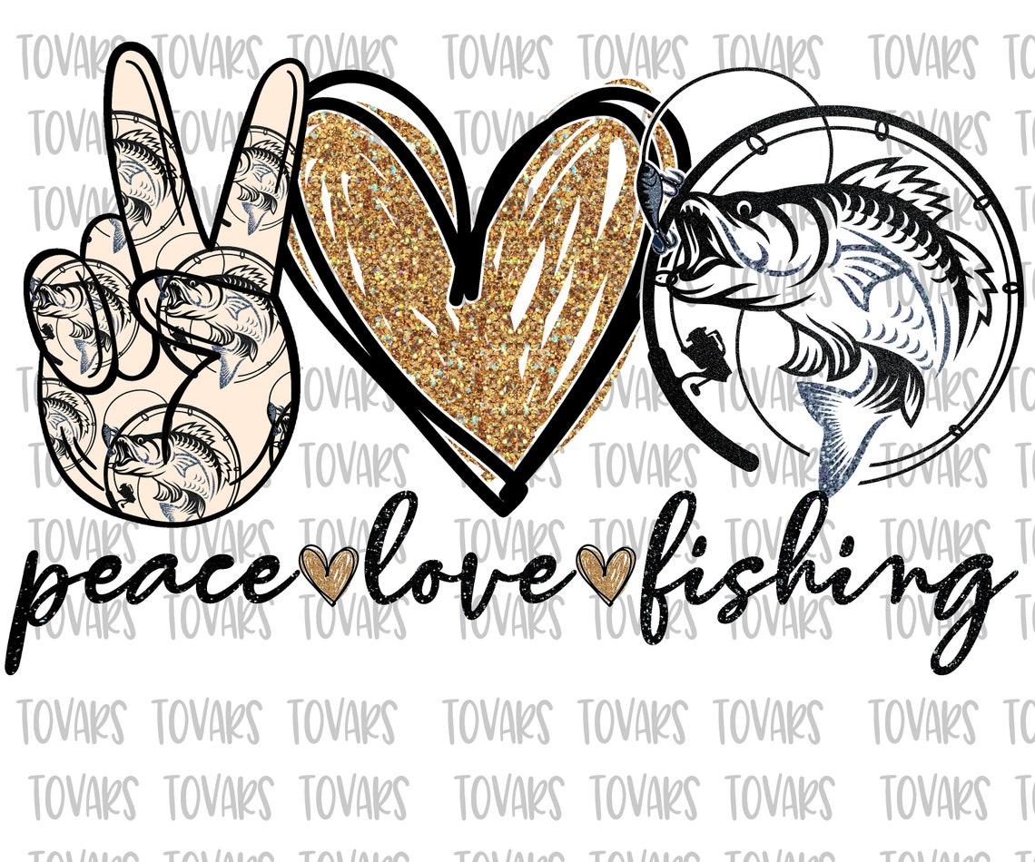 Peace Love Fishing Sublimation Download Fishing Gold Glitter Blue ...